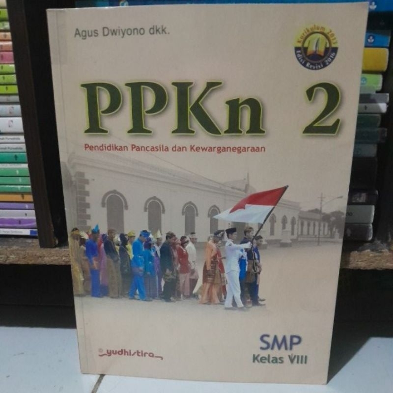 Jual BUKU PPKN / PENDIDIKAN PANCASILA DAN KEWARGANEGARAAN UNTUK SMP/MTS KELAS 2/8/VIII KURIKULUM ...