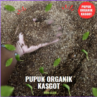 Jual Pupuk organik 1kg 100% dari bahan organik Pupuk Kasgot Penyubur ...