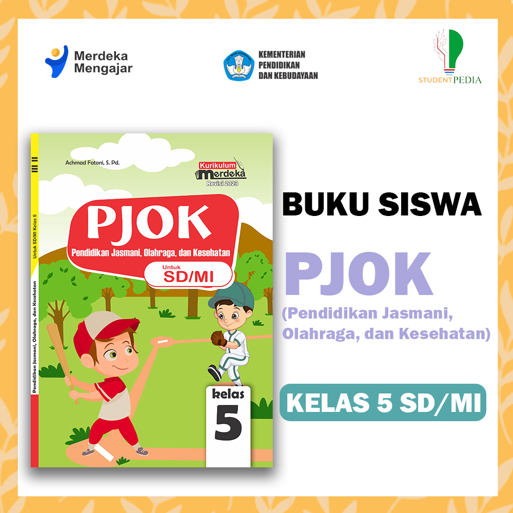 Jual Buku Siswa PJOK Kelas 5 SD/MI - Kurikulum Merdeka / Penerbit WKJ | Shopee Indonesia