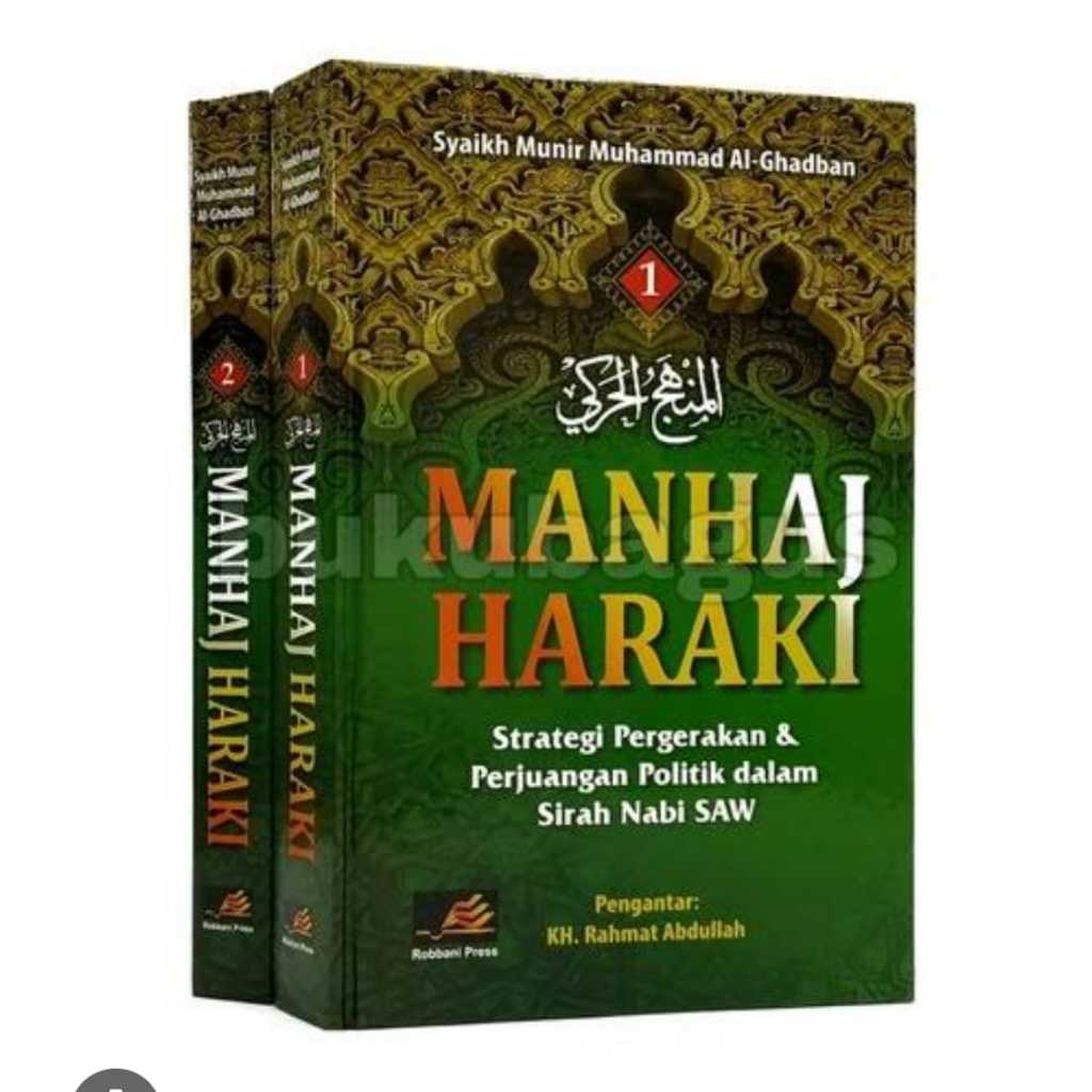 Jual Buku Manhaj Haraki Jilid 1 Hc Strategi Pergerakan Dan Perjuangan Politik dalam Sirah Nabi ...