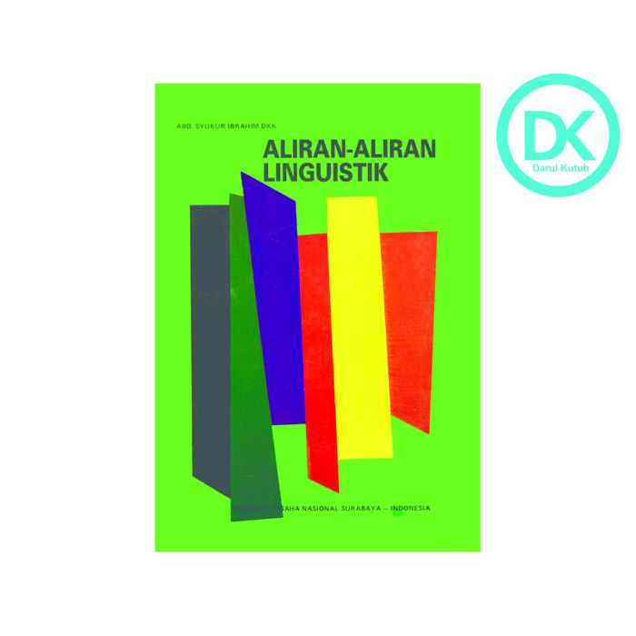 Jual ALIRAN ALIRAN LINGUISTIK -ABD SYUKUR IBRAHIM | Shopee Indonesia