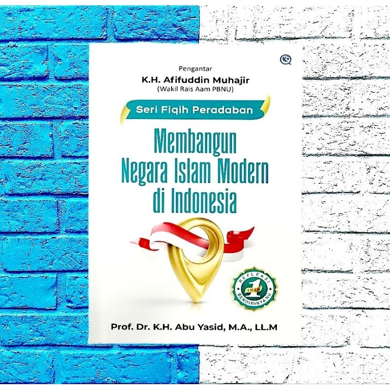 Jual Buku Membangun Negara Islam Modern di Indonesia - ORIGINAL ...