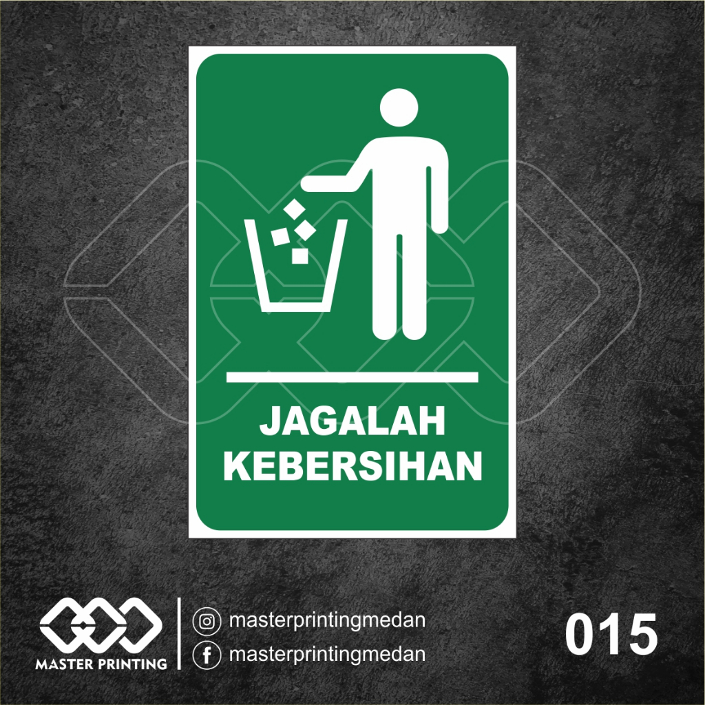 Jual 015 - Stiker Jagalah Kebersihan, Buang Sampah pada Tempatnya ...