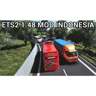 Jual ETS2 1.48 Mod Indo | Euro Truck Simulator 2 v1.48 Mod Bus Truk Map ...