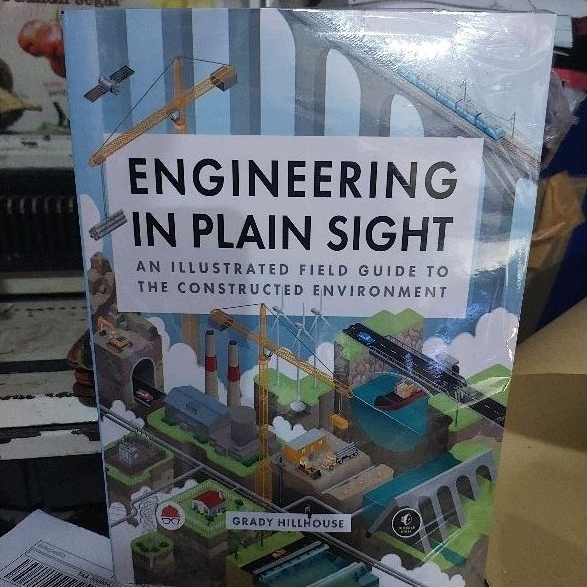 Jual Buku Engineering in Plain Sight: An Illustrated Field Guide | Shopee Indonesia