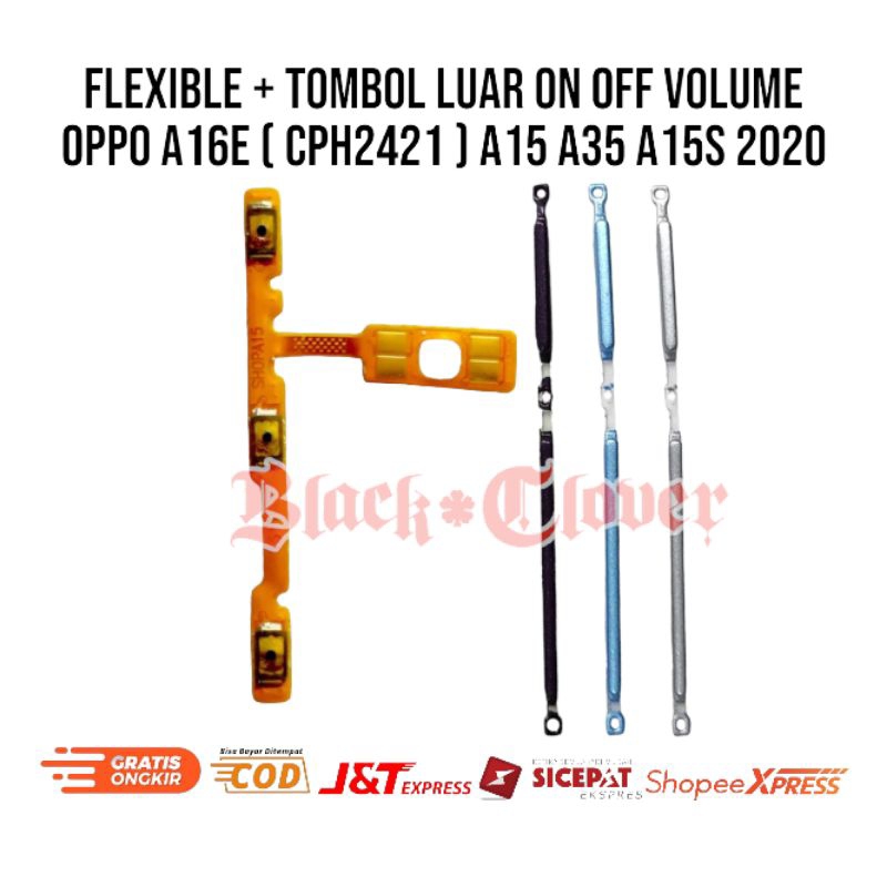 Jual FULSET - FLEXIBEL FLEXIBLE ON OFF VOLUME OPPO A16E ( CPH2421 ) A15 ...