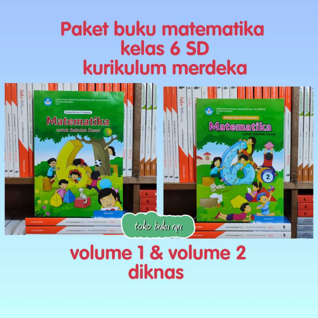 Jual Paket Buku Matematika Kelas 6 SD Volume 1 & 2 Kurikulum Merdeka Diknas | Shopee Indonesia