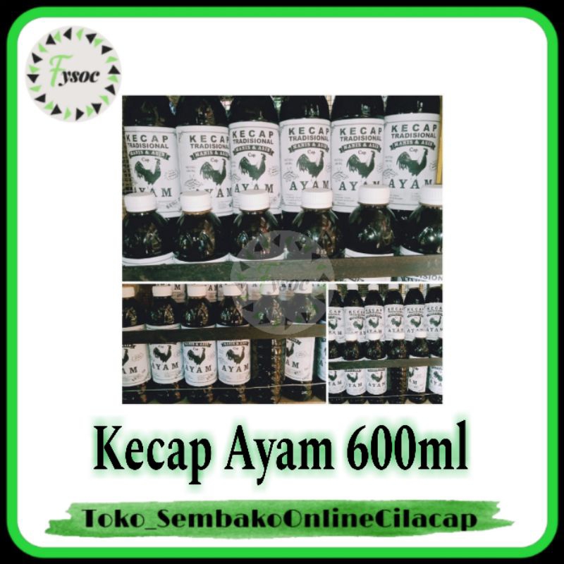 Jual KECAP TRADISIONAL MANIS DAN ASIN CAP AYAM 600 ML | Shopee Indonesia