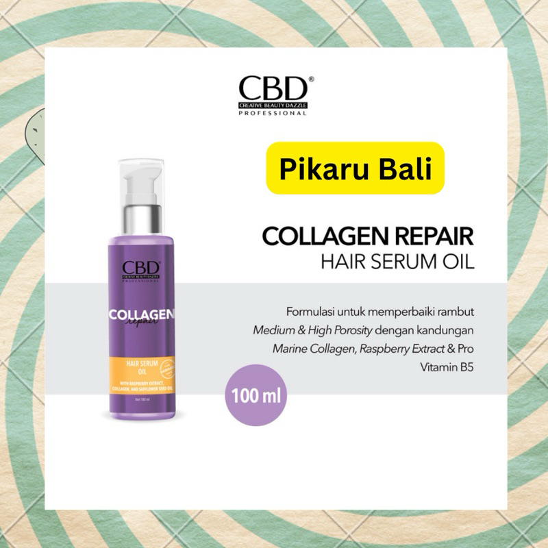 Jual CBD Collagen Repair Hair Serum Oil 100 ml untuk rambut rusak ...