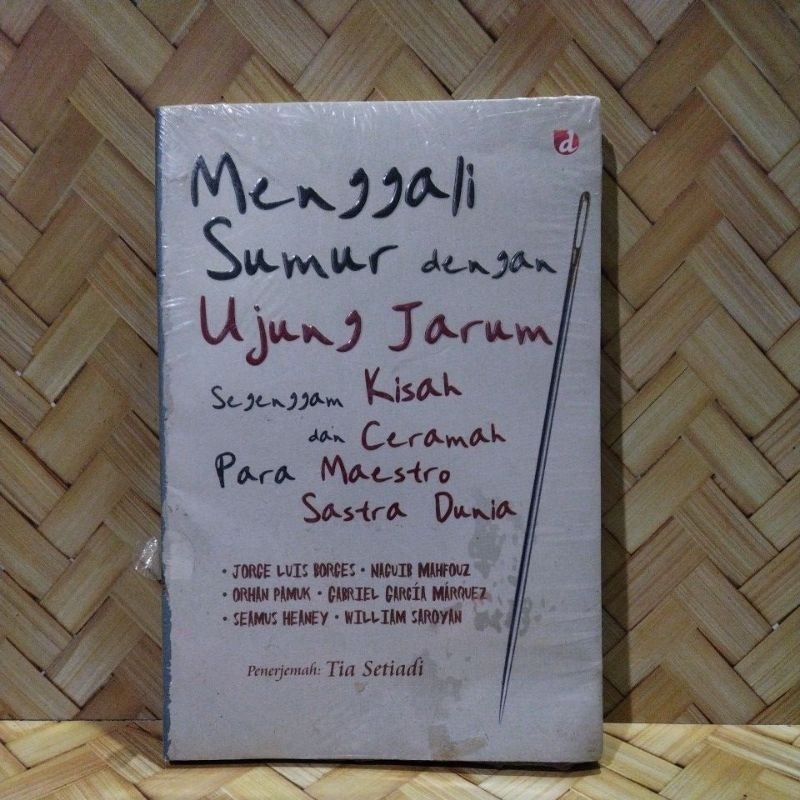 Jual Menggali sumur dengan ujung jarum. segenggam kisah dan ceramah ...