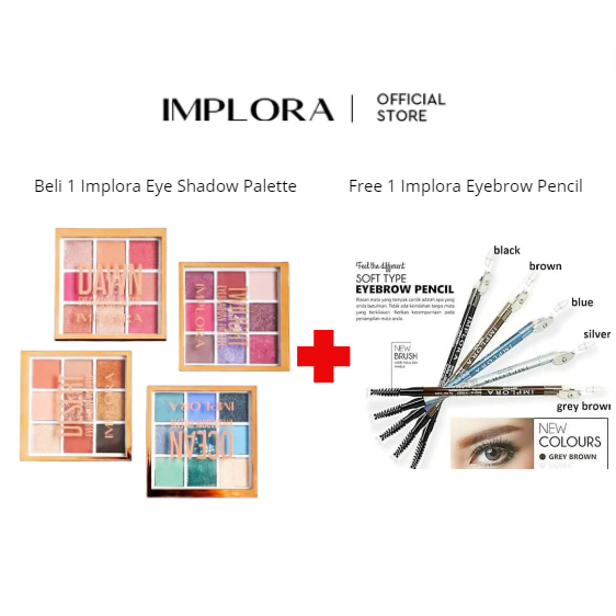 Jual PAKET BUNDLING IMPLORA EYESHADOW PALETTE GRATIS IMPLORA EYEBROW ...