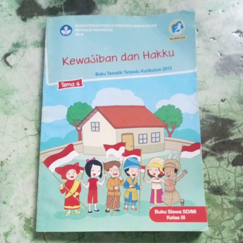 Jual BUKU ORI TEMATIK TEMA 4 KEWAJIBAN DAN HAKKU KELAS 3 SD PENERBIT KEMENDIKBUD | Shopee Indonesia