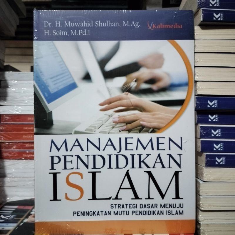 Jual Buku Original Manajemen Pendidikan Islam Strategi Dasar Menuju