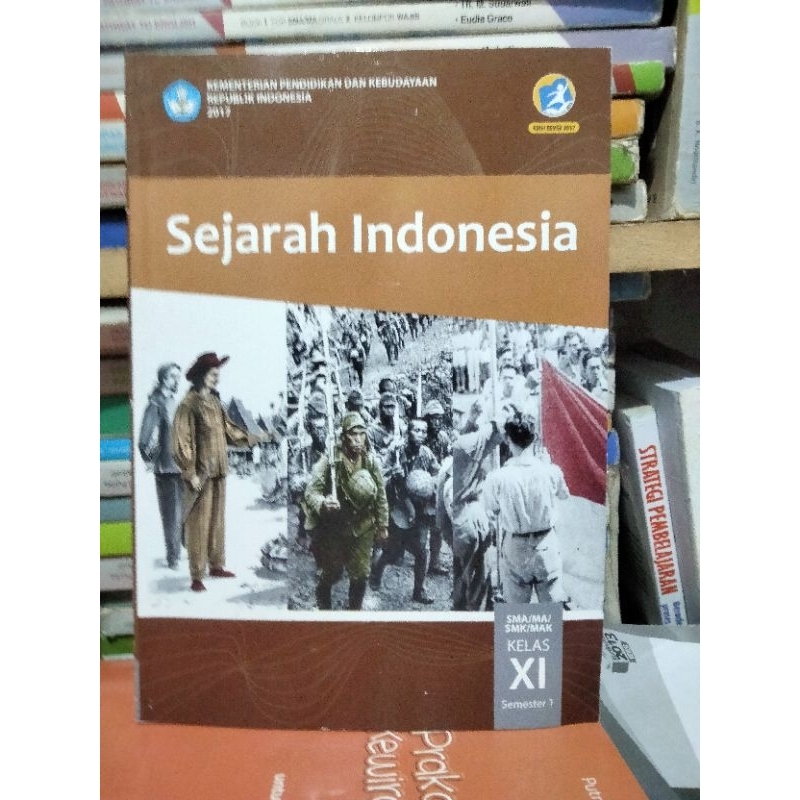 Jual BUKU SEJARAH/SEJARAH INDONESIA SEMESTER 1 KELAS 11/XI)2 SMA/MA/SMK/MAK BSE/BOS/KEMENDIKBUD ...
