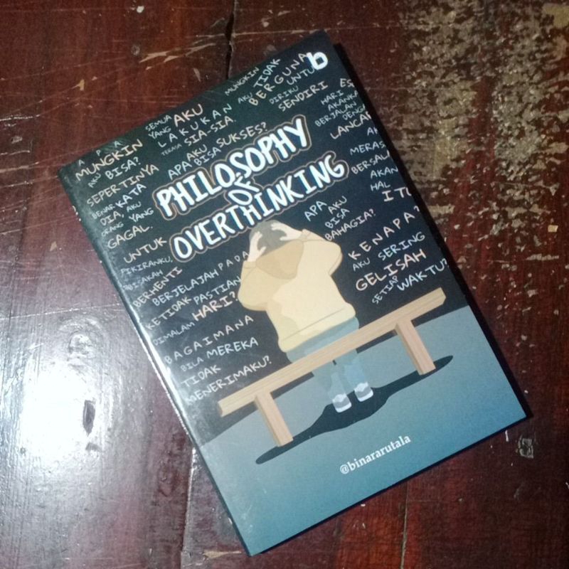 Jual Buku Philosophy of Overthinking by Binararatula | Shopee Indonesia