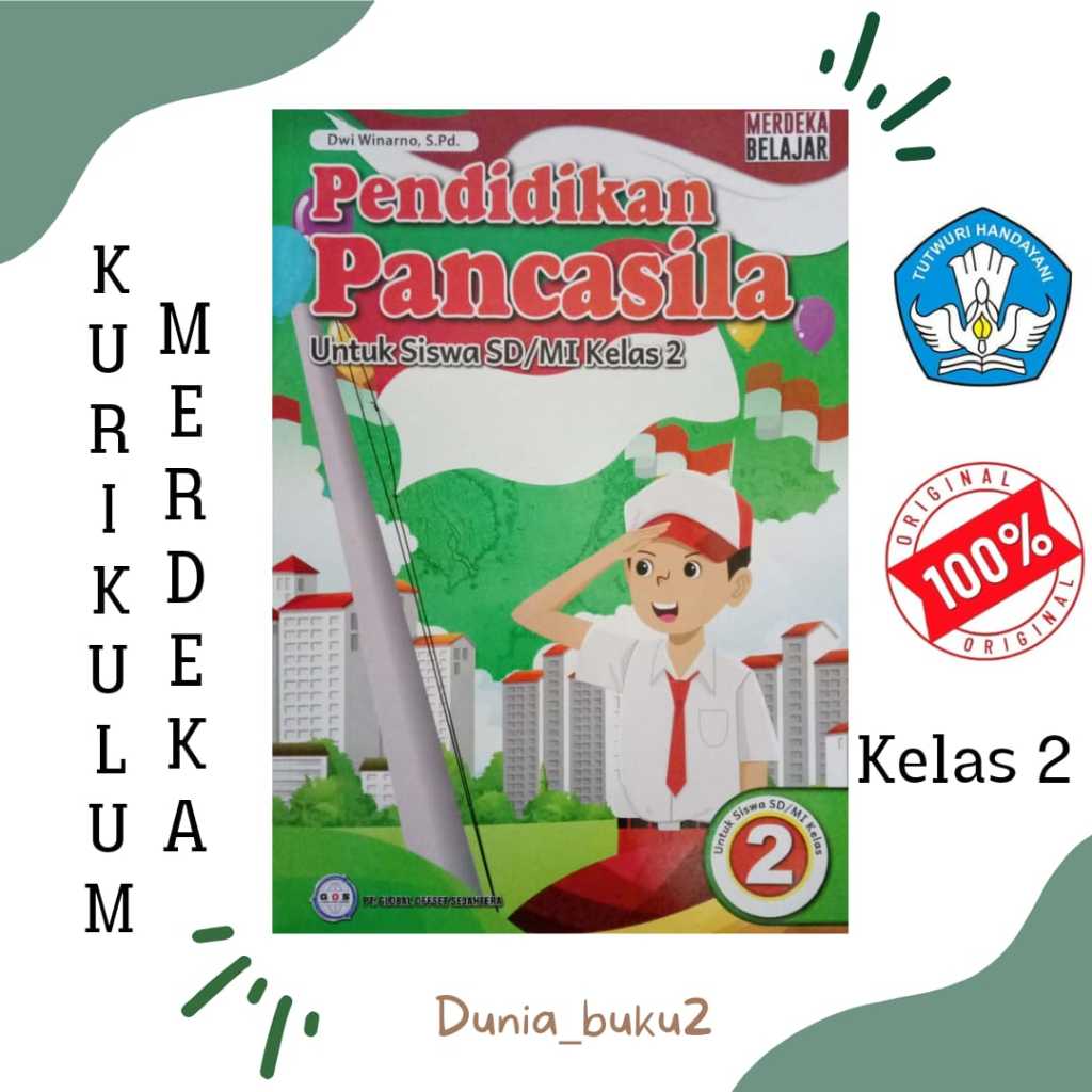 Jual BUKU SISWA PENDIDIKAN PANCASILA KURIKULUM PENGGERAK-MERDEKA KELAS 2 SD/MI (PENERBIT: GOS ...