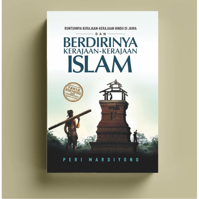 Jual Buku RUNTUHNYA KERAJAAN-KERAJAAN HINDU DI JAWA DAN BERDIRINYA KERAJAAN-KERAJAAN ISLAM ...