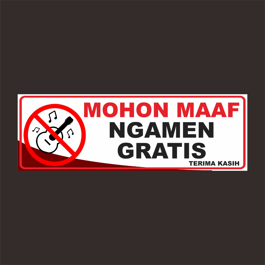 Jual stiker dilarang ngamen (stikervinyl) | Shopee Indonesia