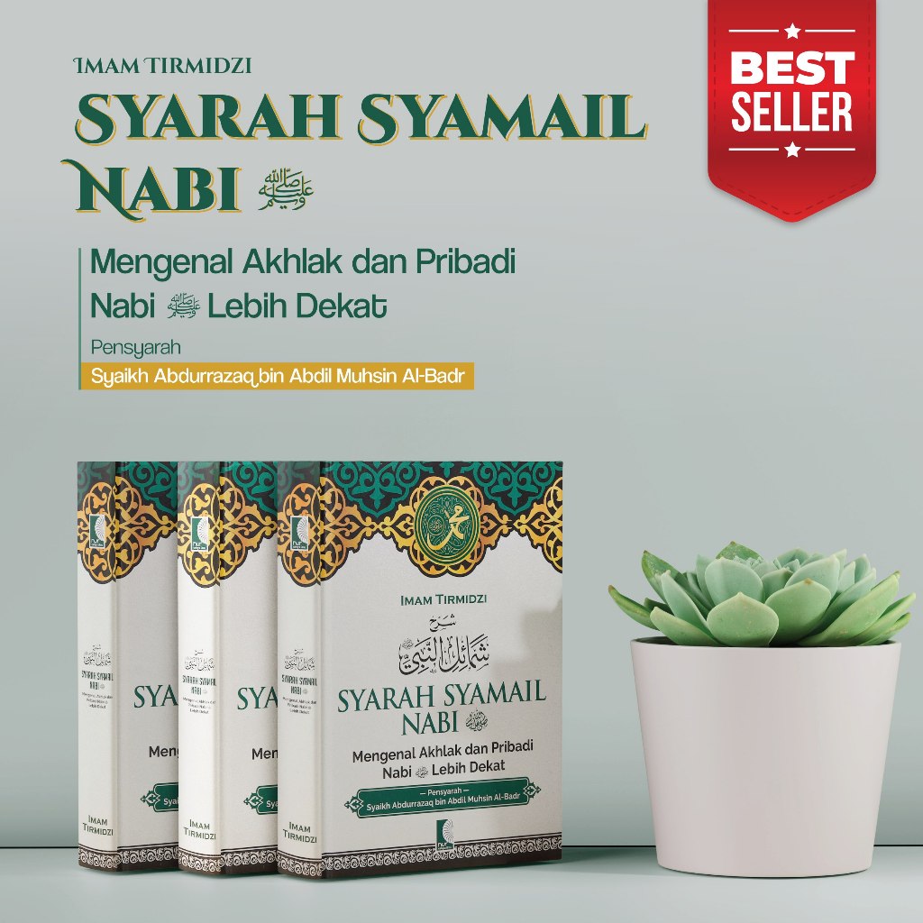 Jual PROMO Buku Syarah Syamail Muhammadiyah Mengenal Akhlak dan Pribadi ...