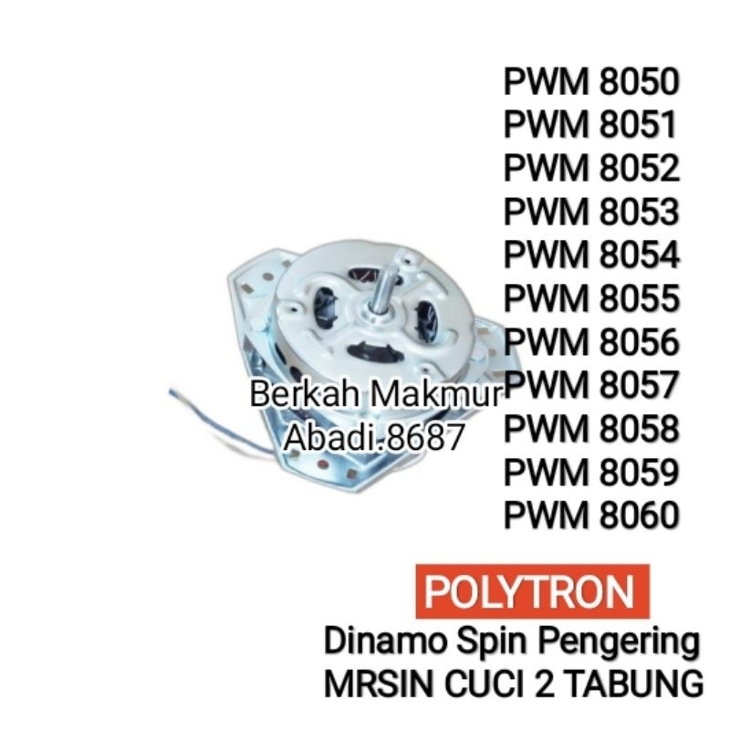 Jual Mesin Dinamo Pengering Mesin Cuci POLYTRON PWM 8050 - PWM 8051 - PWM 8052 / PWM 8053 / PWM ...