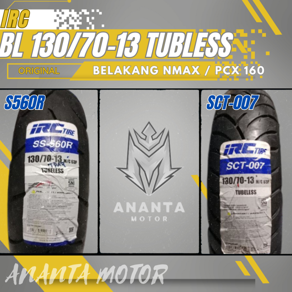 Jual N22 ANANTA BAN LUAR 130/70-13 IRC TUBLES SS560R SCT-007 NMAX / PCX 160 BELAKANG | Shopee ...