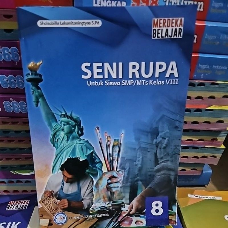 Jual Seni Rupa Kelas 8 Kurikulum Merdeka Penerbit PT Global Offset Sejahtera | Shopee Indonesia