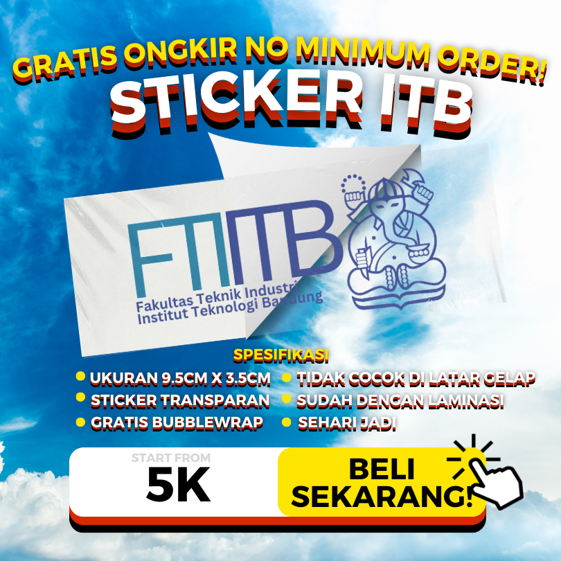Jual FTI ITB STICKER KAMPUS STIKER INSTITUT TEKNOLOGI BANDUNG SBM SITH ...