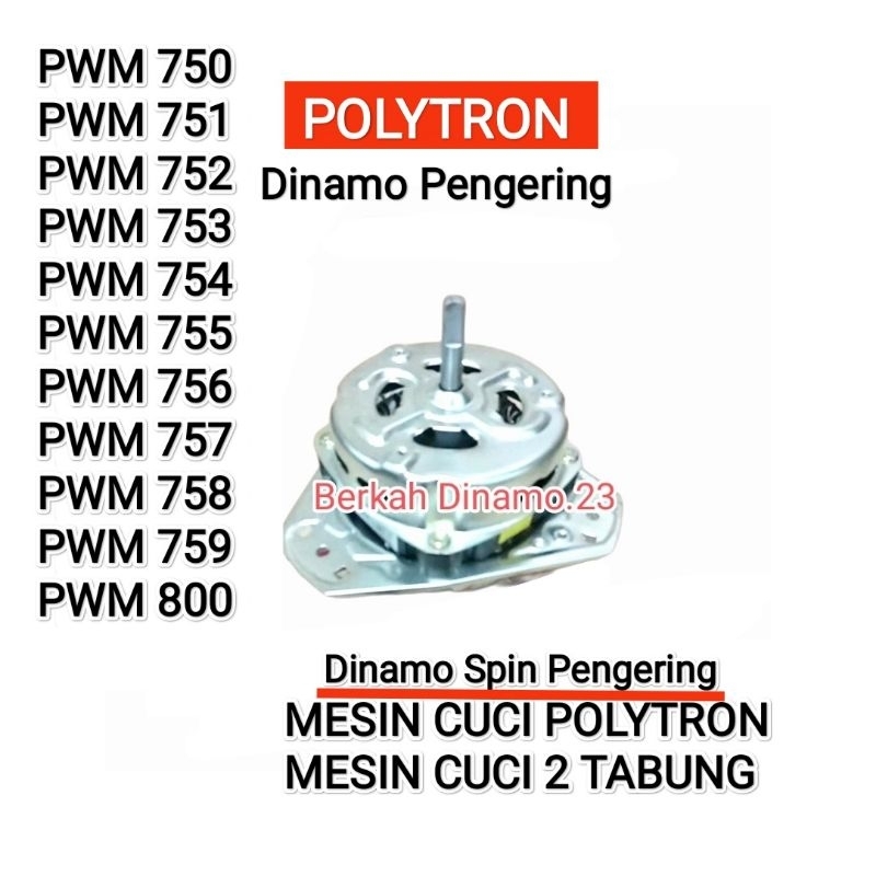 Jual Dinamo Pengering Mesin Cuci POLYTRON PWM 750 PWM 751 PWM 752 PWM 754 PWM 753 PWM 755 - PWM ...