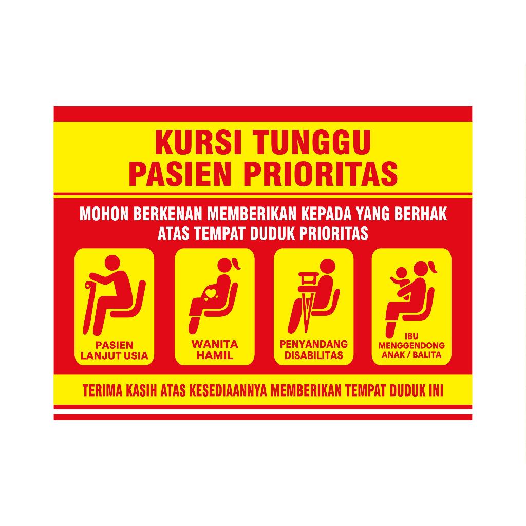 Jual STIKER VINYL KURSI TUNGGU PASIEN PRIORITAS Uk. 23 x 30 CM SIGN ...