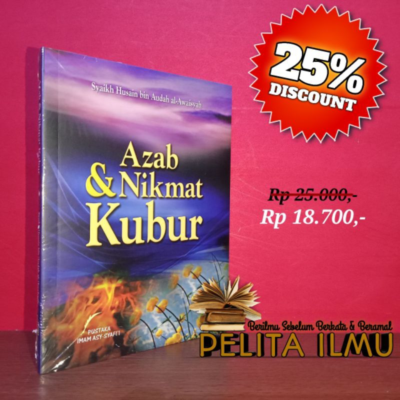 Jual Buku Azab Dan Nikmat Kubur - Terjemah Kitab Al-Qabru Azabuhu Wa Na ...