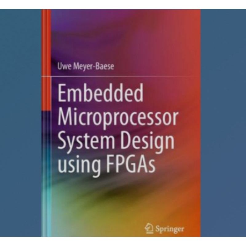Jual Buku Embedded Microprocessor System Design using FPGAs | Shopee Indonesia