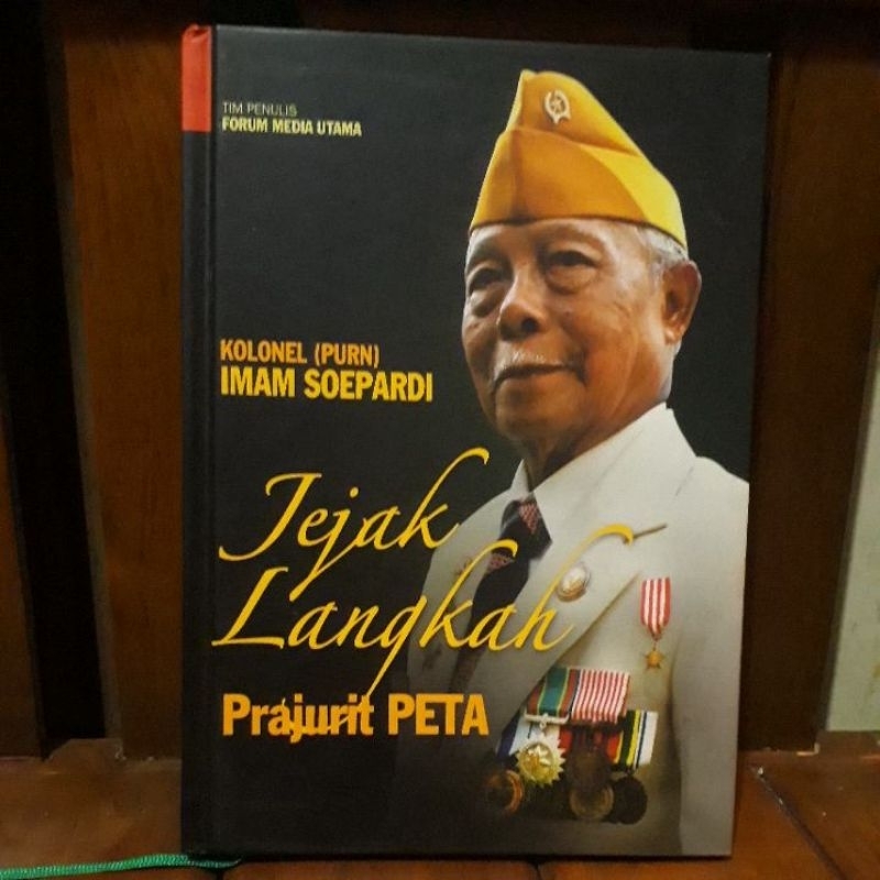 Jual JEJAK LANGKAH PRAJURIT PETA KOLONEL PURNAWIRAWAN IMAM SOEPARDI ...