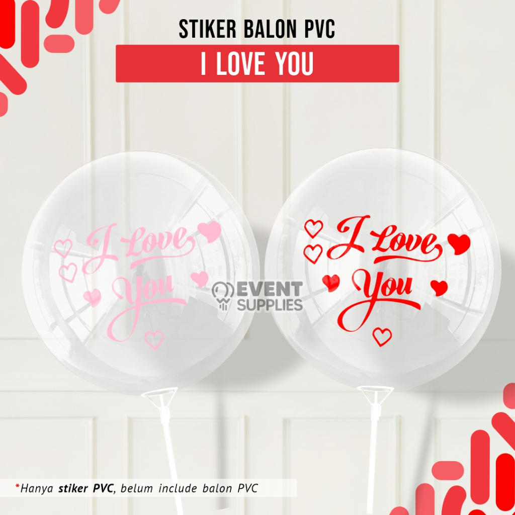 Jual Sticker Cutting Balon PVC I Love You / Sticker Balon PVC Siap ...