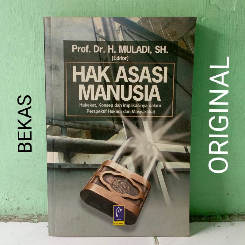Jual Buku HAM Hak Asasi Manusia Hakekat Konsep dan Implikasinya Dalam ...