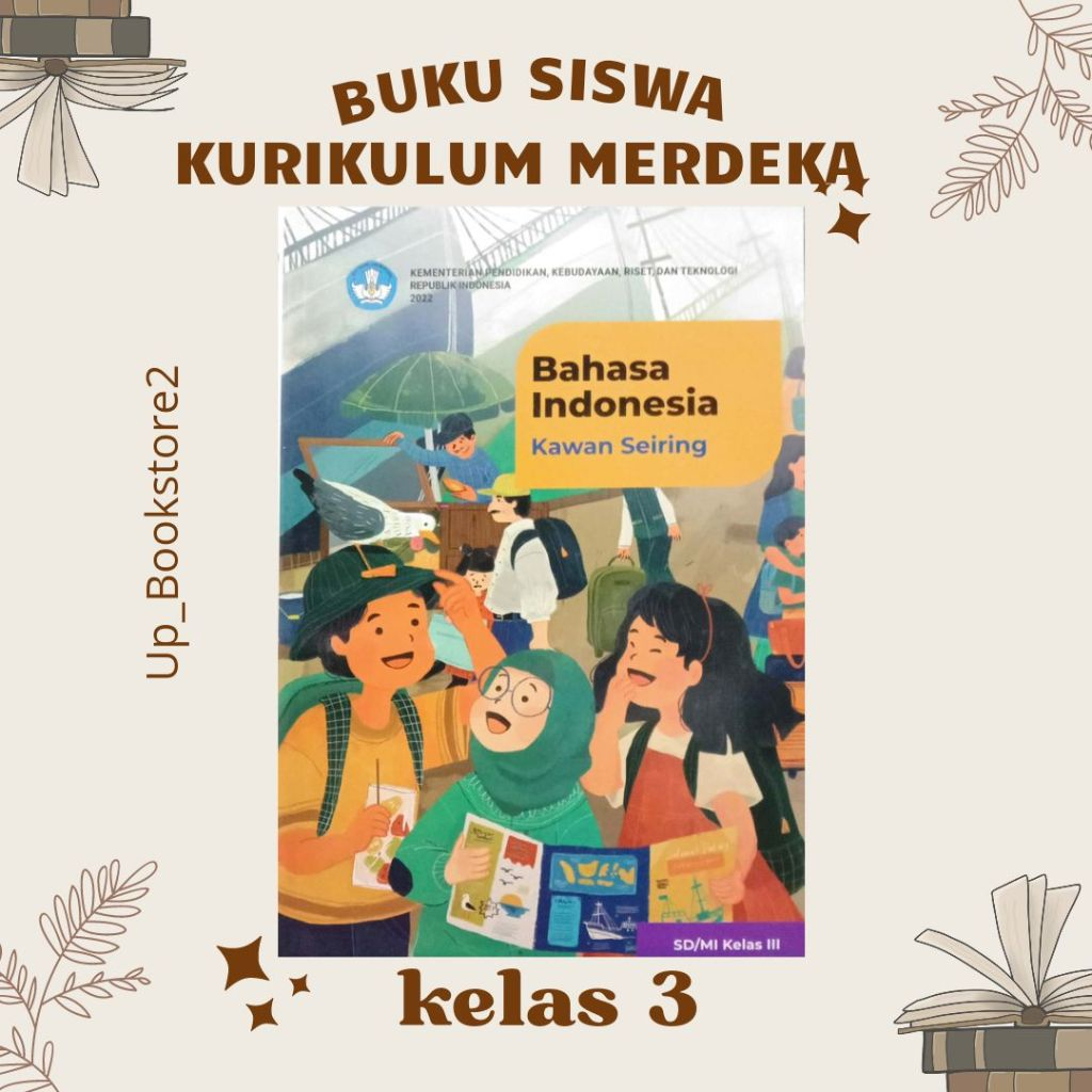 Jual BUKU SISWA BAHASA INDONESIA KELAS 3 KURIKULUM PENGGERAK-MERDEKA SD/MI | Shopee Indonesia