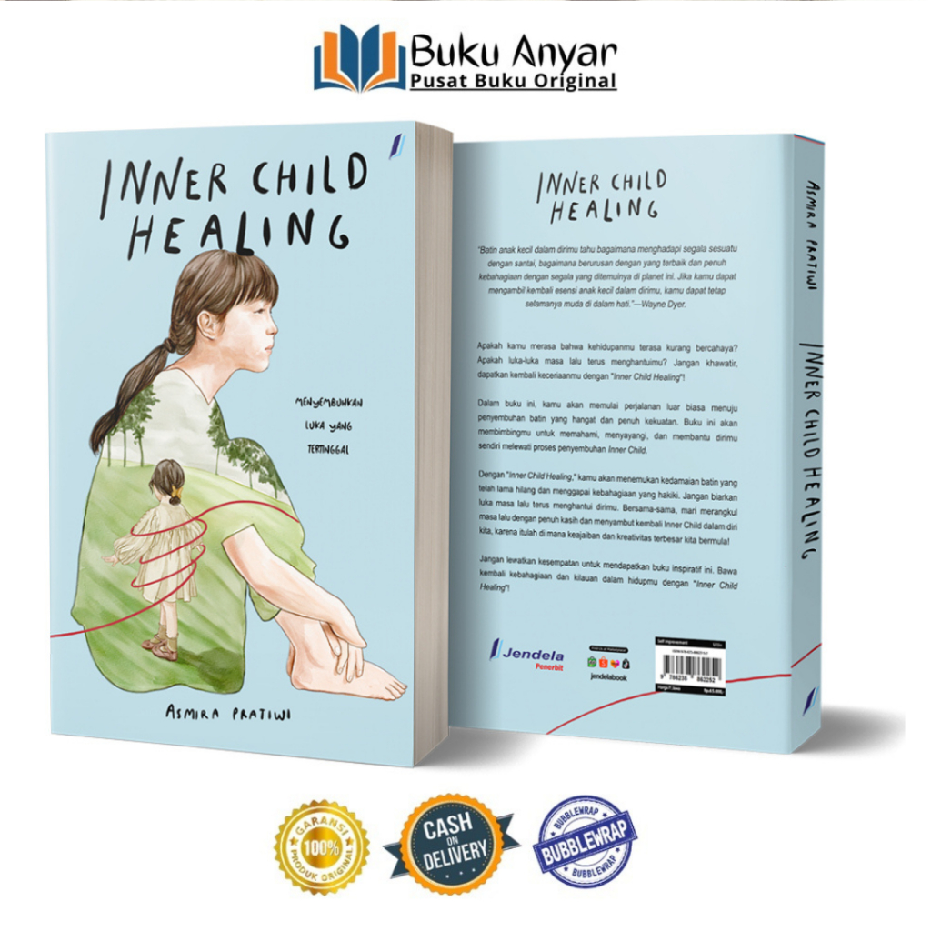 Jual Buku Inner Child Healing Menyembuhkan Luka Tertinggal - Asmira Pratiwi Buku Pengembangan ...