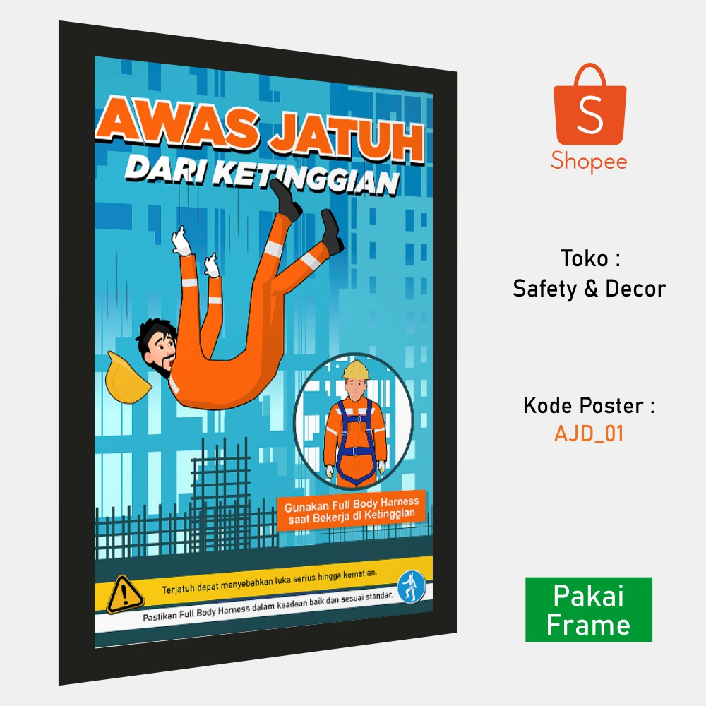 Jual Safety Poster K3: Awas Jatuh dari Ketinggian + Frame | Shopee ...