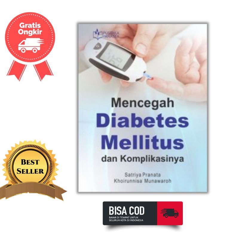 Jual Buku Mencegah Diabetes Mellitus dan Komplikasinya - Satriya ...