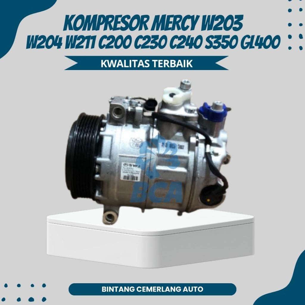 Jual COMPRESSOR KOMPRESOR AC Mobil Mercedez Benz Mercy C-Class W203 W204 W211 C200 C230 C240 ...