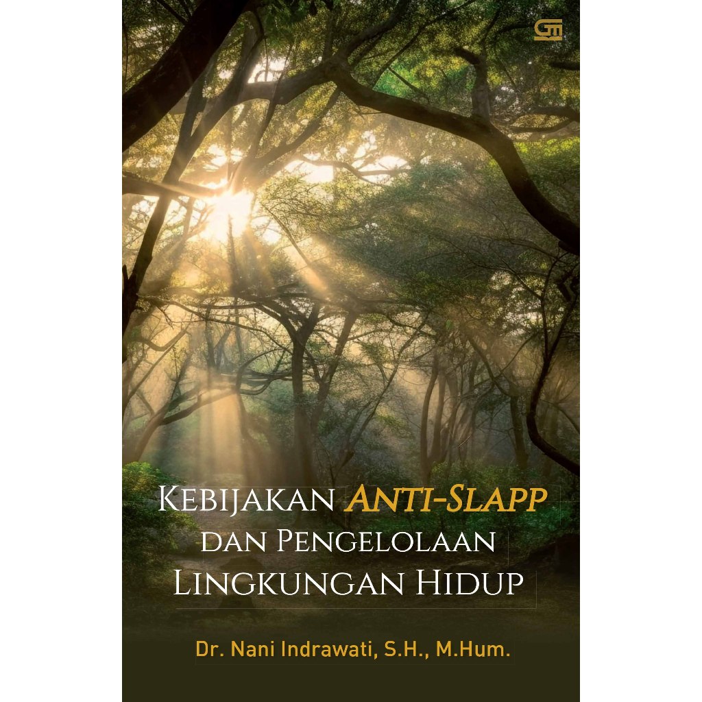 Jual Kebijakan Anti-SLAPP Dan Pengelolaan Lingkungan Hidup - Nani Indrawati | Shopee Indonesia
