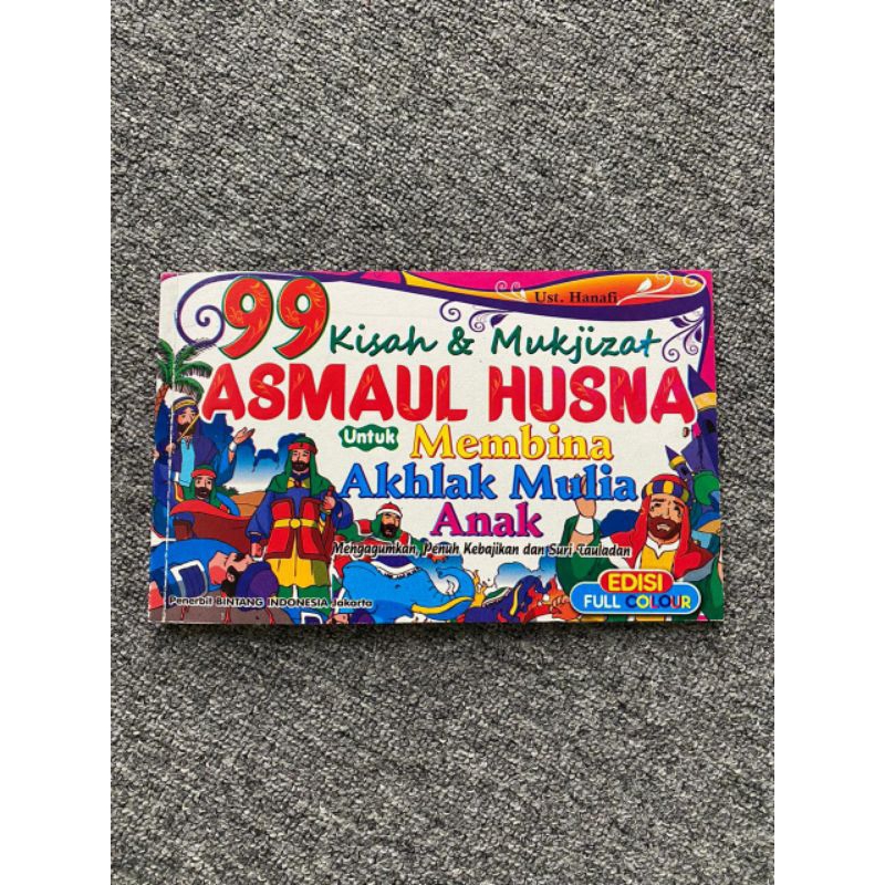 Jual Buku 99 kisah dan mukjizatnya Asmaul Husna Buku Asmaul Husna ... Jual Buku 99 kisah dan mukjizatnya Asmaul Husna Buku Asmaul Husna ...