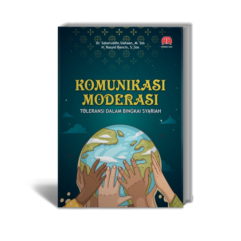 Jual Komunikasi Moderasi Toleransi dalam Bingkai Syariah - Dr ...