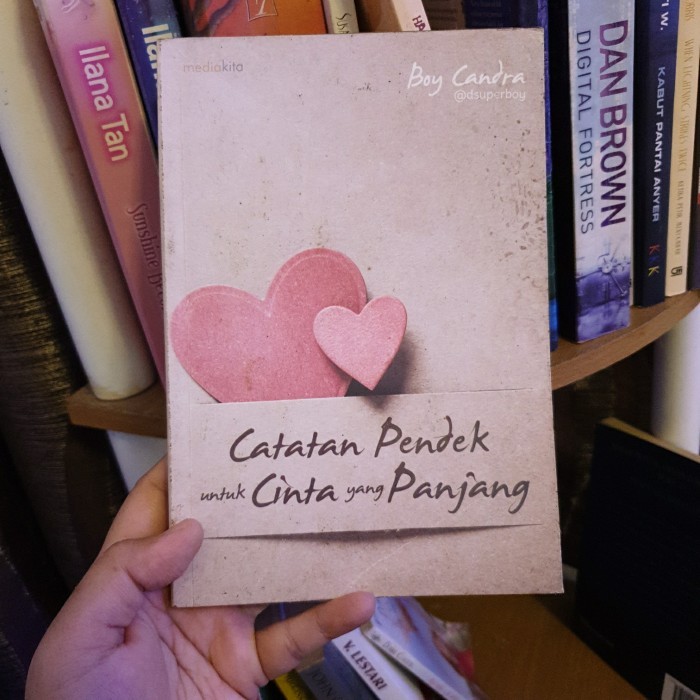 Jual Buku Catatan Pendek untuk Cinta yang Panjang by Boy Candra ...