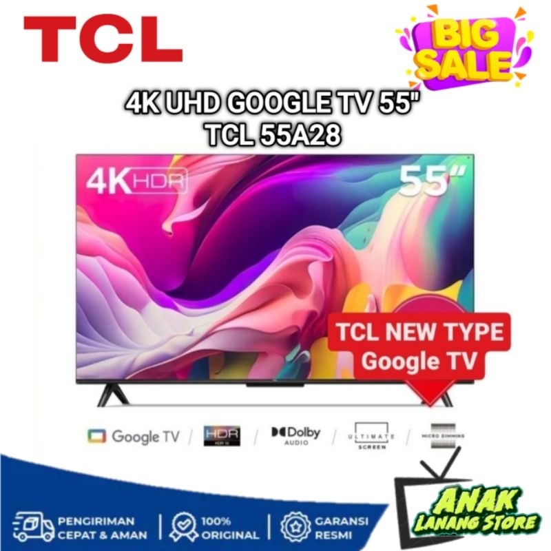 Jual TCL 55 INCH 55A28 4K UHD GOOGLE TV GARANSI RESMI | Shopee Indonesia