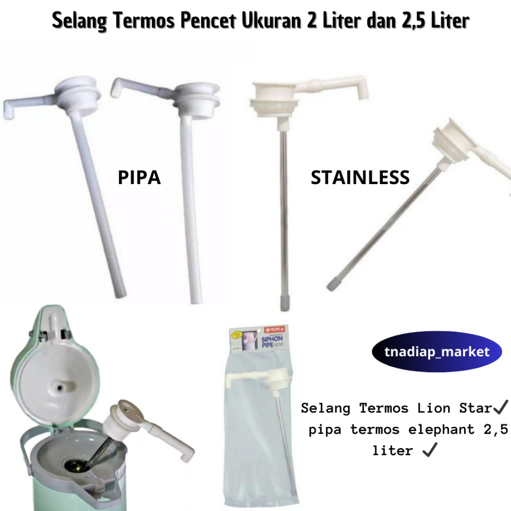 Jual Selang Termos Pencet Ukuran 2 Liter dan 2,5 Liter / LION STAR ...