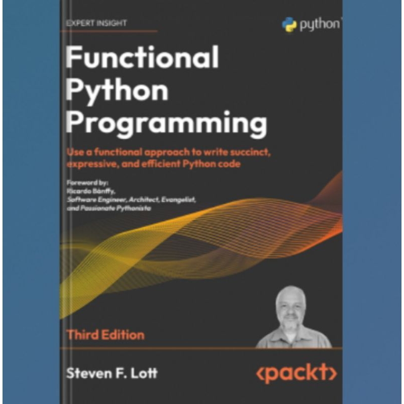 Jual Buku Functional Python Programming Use A Functional Approach To Write Succinct Expressive