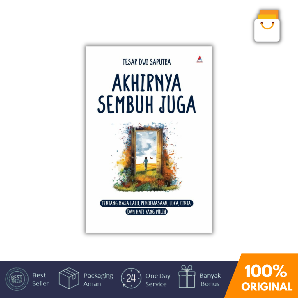 Jual Buku Special Offer - Akhirnya Sembuh Juga - Tesar Dwi Saputra ...