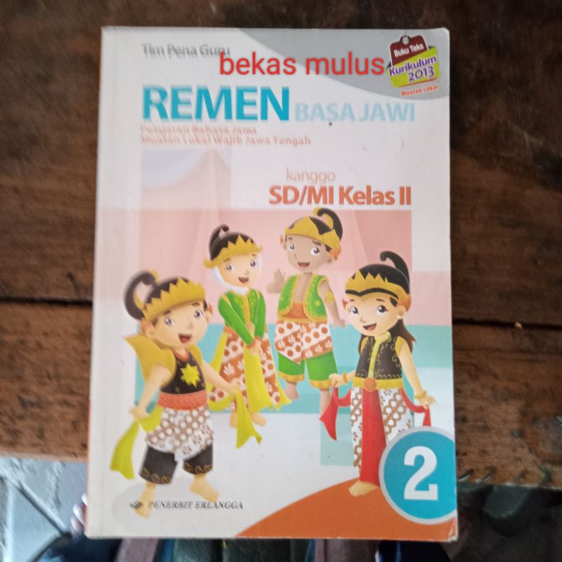 Jual REMEN Basa Jawi SD/MI Kelas II Penerbit ERLANGGA -Tim Pena Guru ...