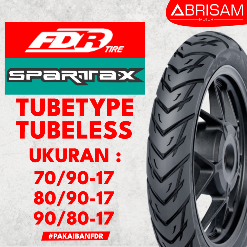 Jual Ban luar FDR SPARTAX 70/90-17, 80/90-17, 90/80-17 Tubetipe ...