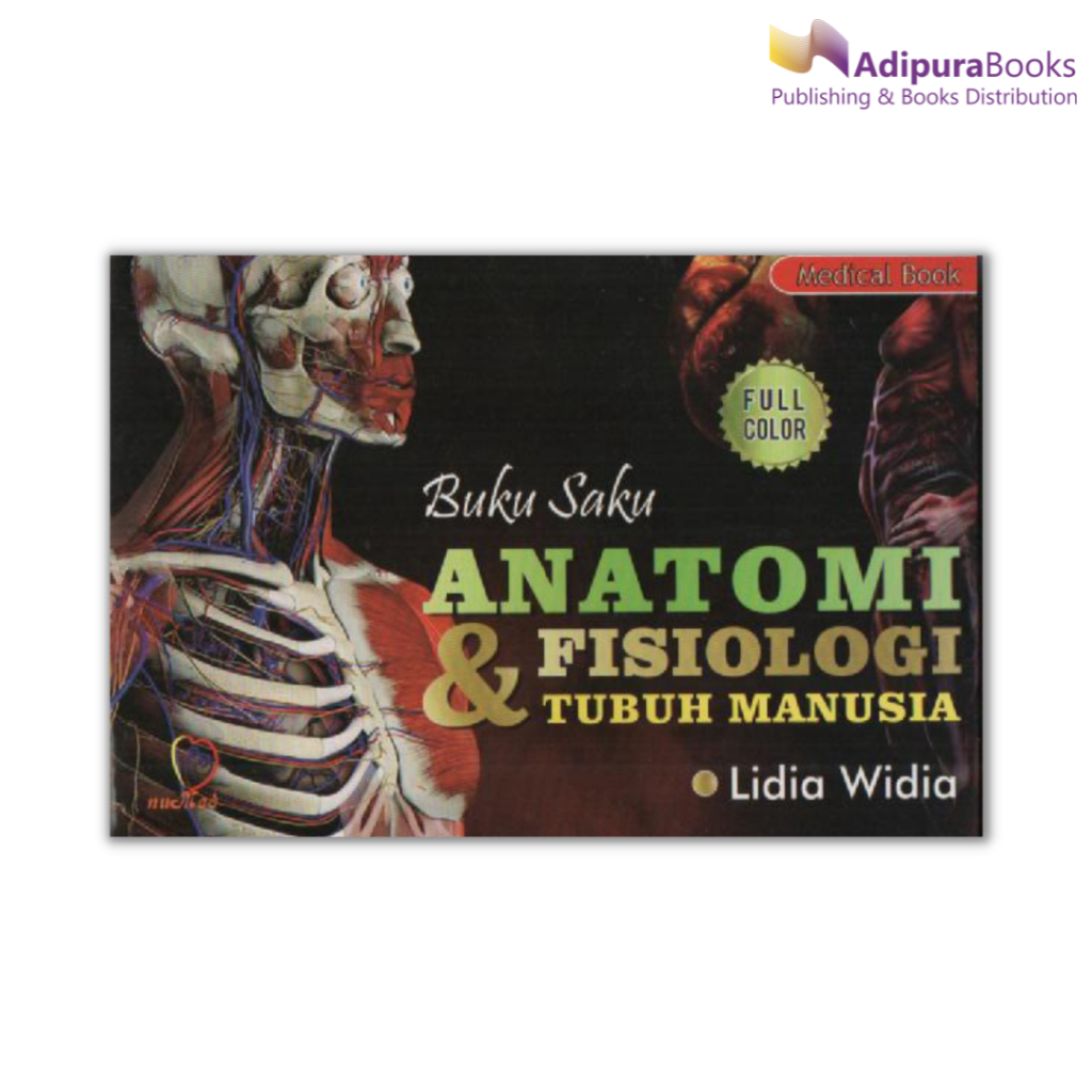 Jual Adipurabooks - Buku Saku Anatomi & Fisiologi Tubuh Manusia Lidia Widia Nuha Medika | Shopee ...